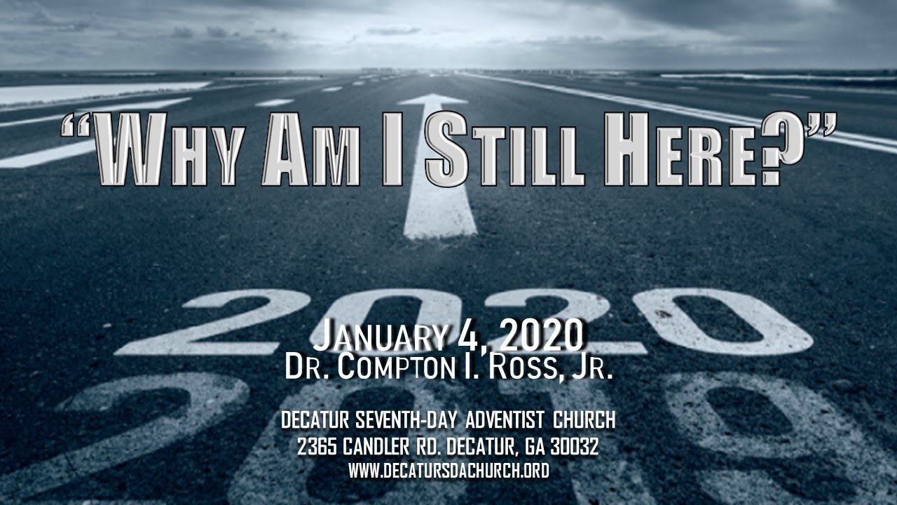 2020-01-04| Dr. Compton Ross "Why Am I Still Here" - YouTube