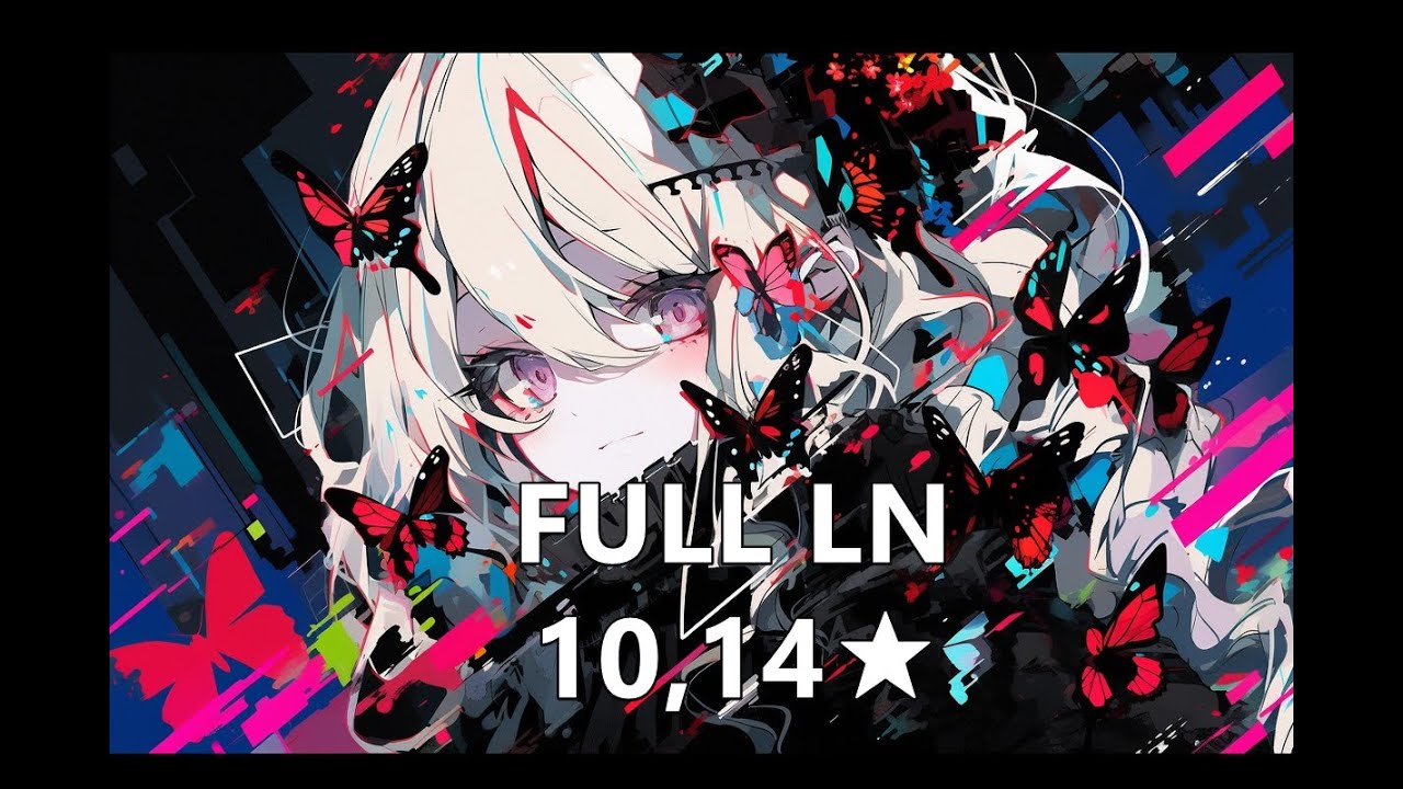 7K LN practice pack [USAO-Cthugha] FULL LN 96.17% 10,14★ - YouTube
