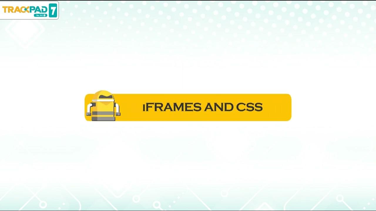 iFRAMES AND CSS|Ch 05|Trackpad Pro v5l|Class 07 - YouTube