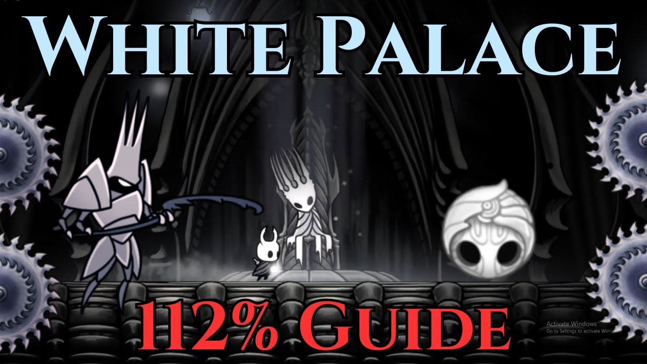 White Palace - Hollow Knight 112% Guide (Full Walkthrough) - YouTube