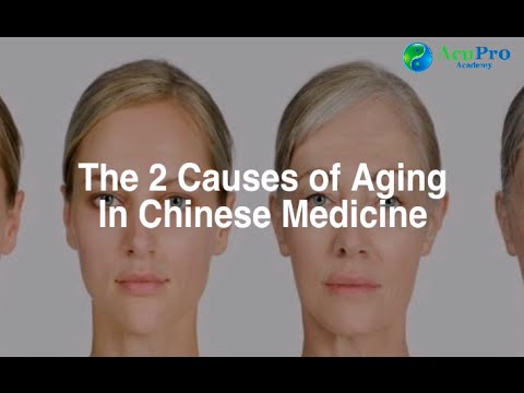 The 2 causes of aging in Chinese medicine - YouTube