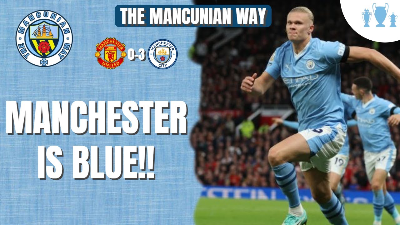 MANCHESTER IS BLUE!! MUFC 0-3 MCFC POST MATCH #mcfc #mancity #football ...