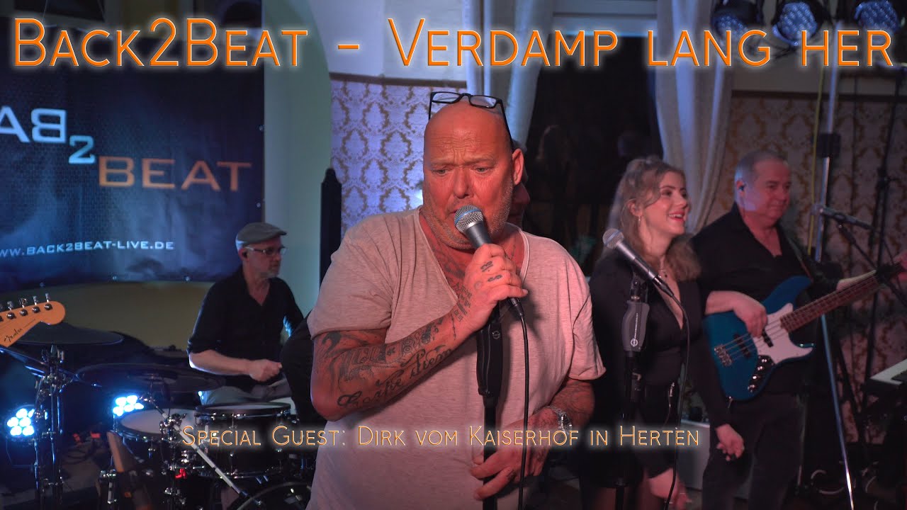 Back2Beat feat. Dirk vom Kaiserhof - Verdamp lang her - YouTube