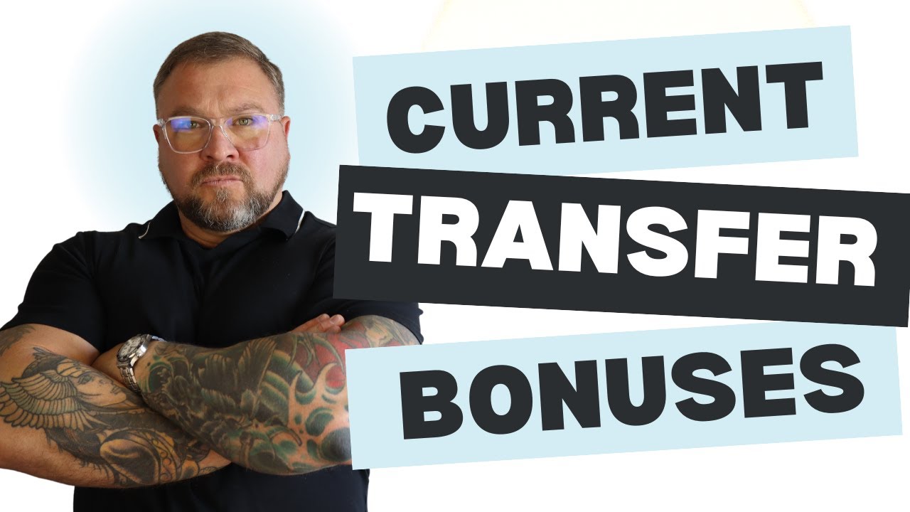 Current Credit Card Transfer Bonuses! - YouTube