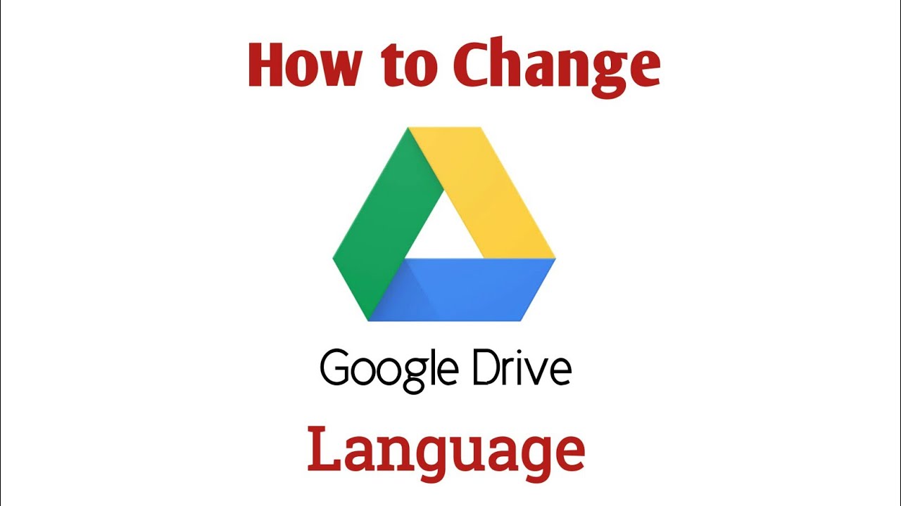How To Change Google Drive Language Ii Foxweb - Youtube