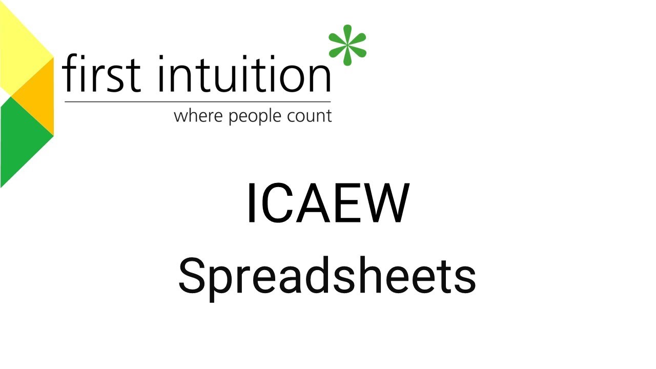 ICAEW Spreadsheets - First Intuition | Professional Education Providers ...