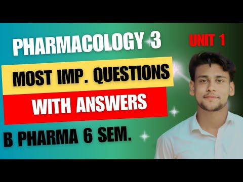 Pharmacology 3 Most Imp Ques / Unit 1 With Answer / Watch And Support - YouTube