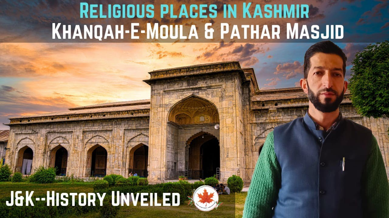 khanqah - E-Moula, Pathar Mosque as religious places in kashmir ...