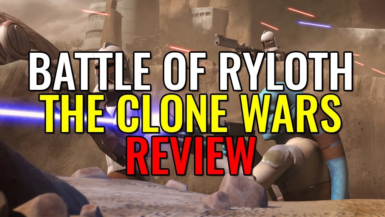 Battle of Ryloth - Part 1 - The Clone Wars Review - YouTube