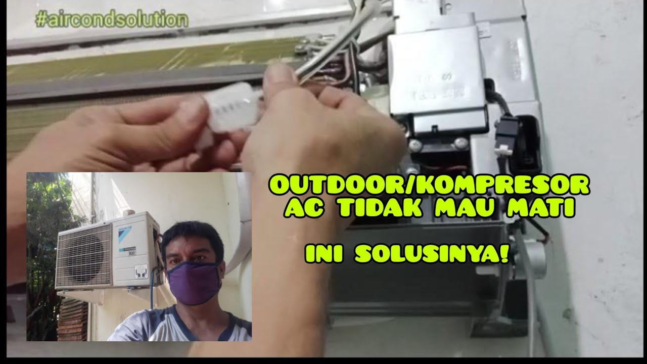 Outdoor AC On Terus, Ini Solusinya! #Thermistor #OutdoorAC - YouTube