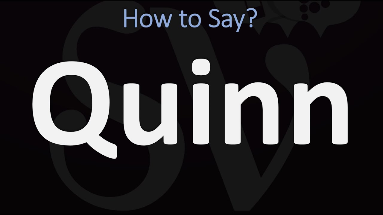 How to Pronounce Quinn? (CORRECTLY) - YouTube