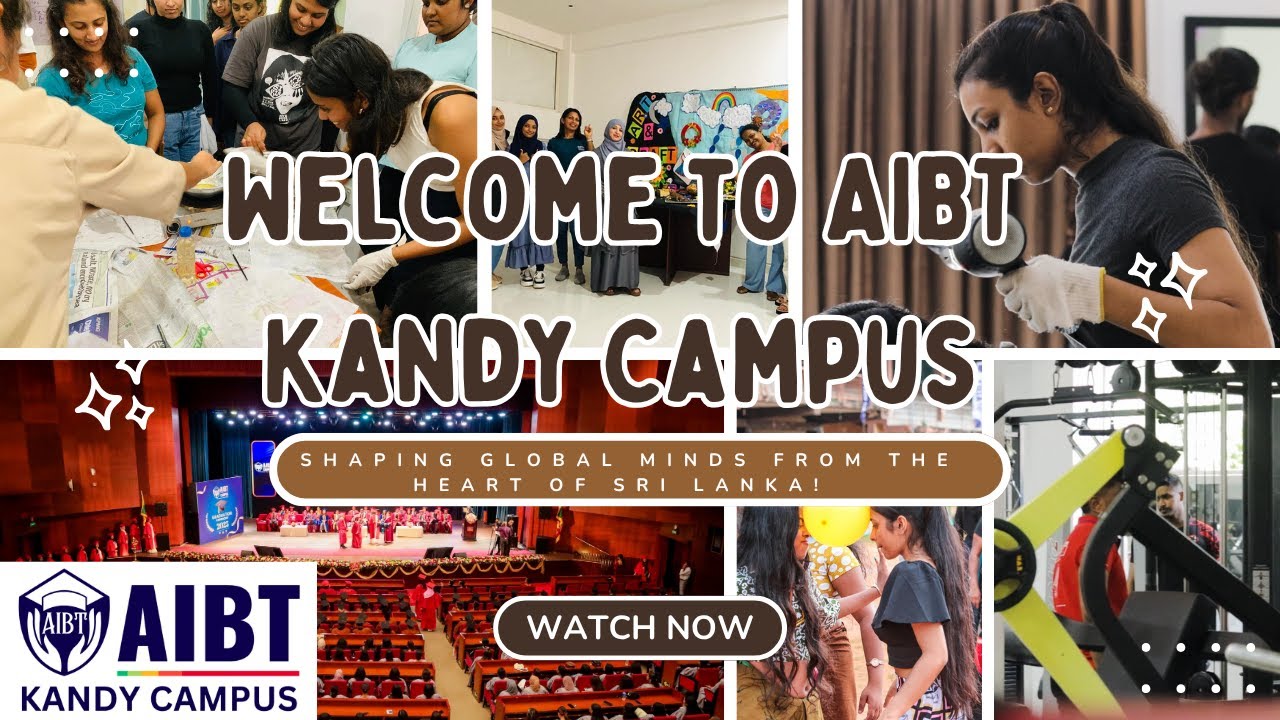 🎓 Welcome to AIBT Kandy Campus – Shaping Global Minds from the Heart of ...