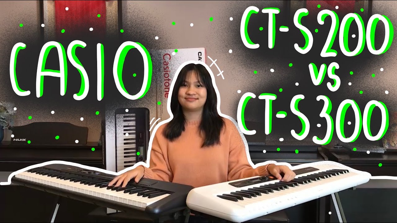 casio-ct-s200-vs-ct-s300-youtube