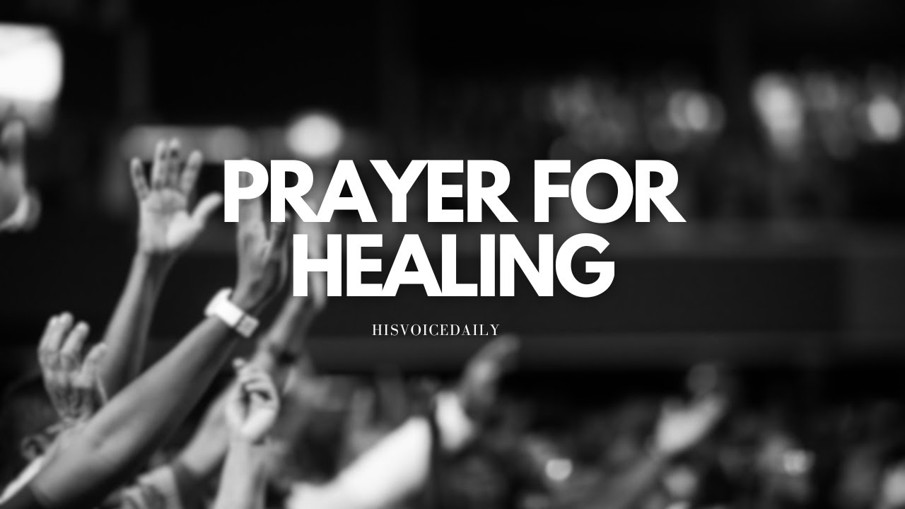 Powerful Healing Prayer with God's Promises and Holy Names | Embrace Jehovah-Rapha's Healing ...