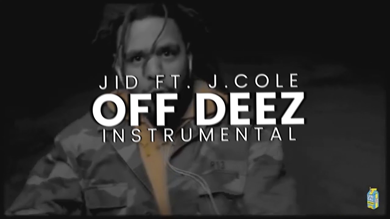 J.I.D - Off Deez ft. J. Cole Instrumental (reprod. ZeiGh) - YouTube