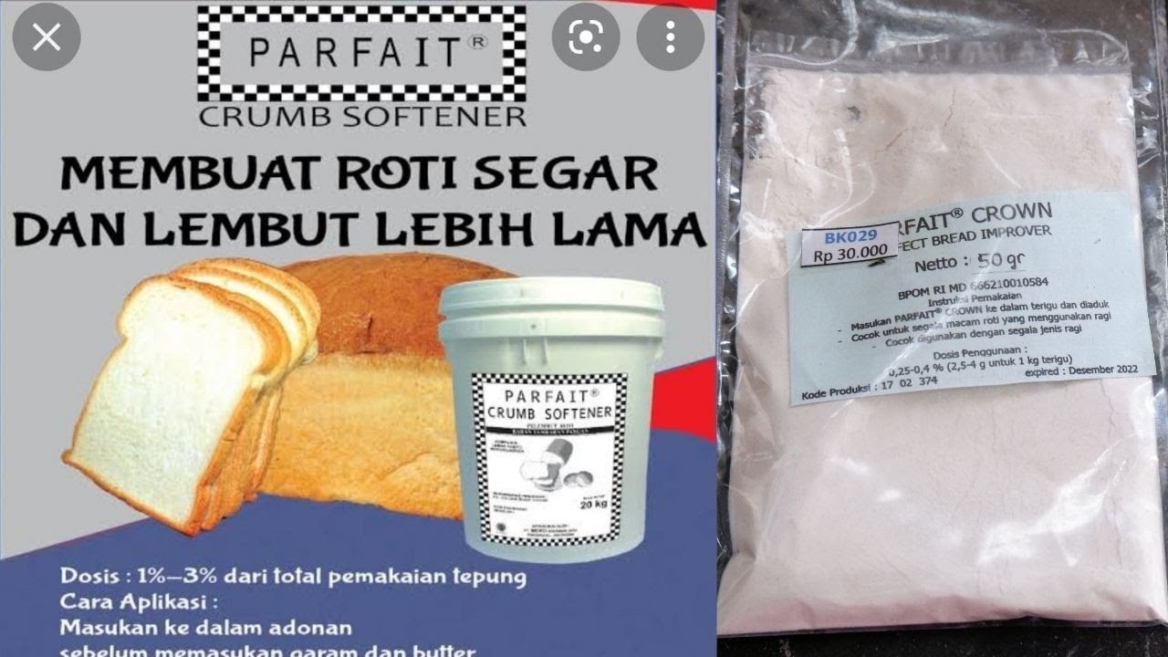 RAHASIA PELEMBUT PALING BAGUS UNTUK ROTI PARFAIT CRUMB SOFTENER ,SUPER ...