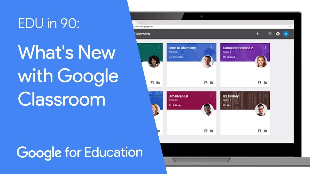 EDU in 90: What's New with Google Classroom - YouTube