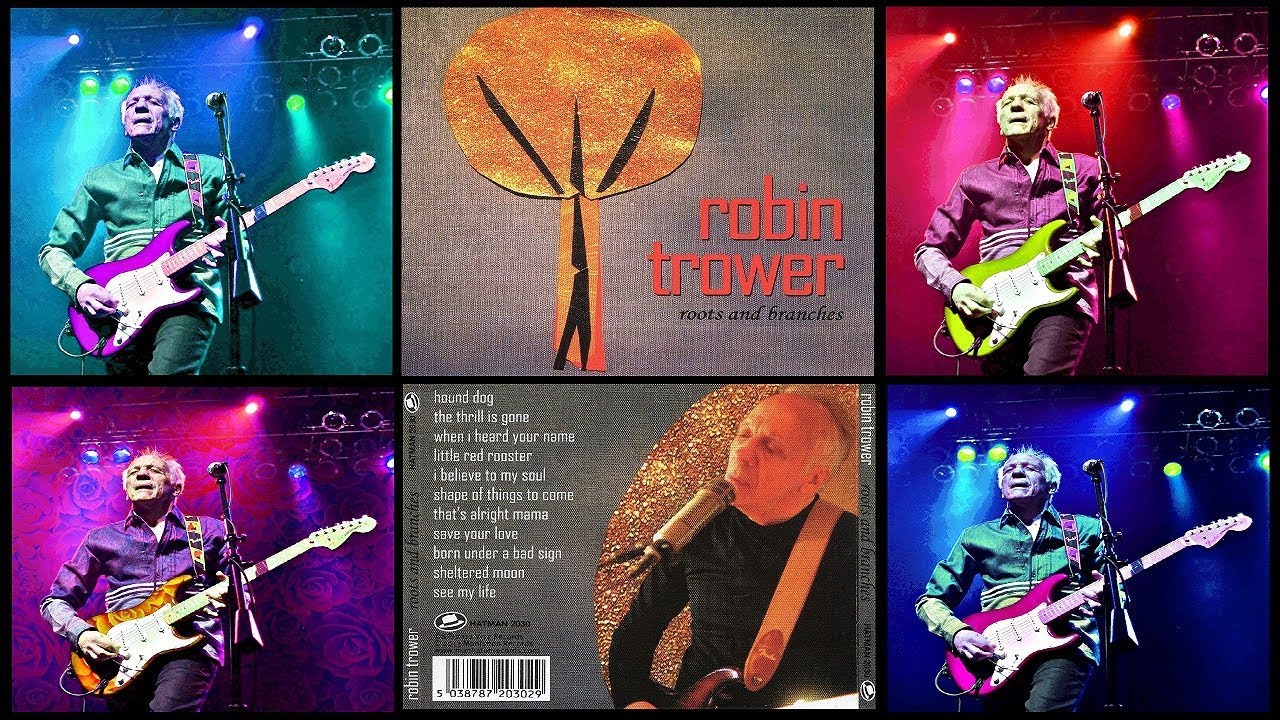 Robin Trower "Roots and Branches" (Full CD) - YouTube
