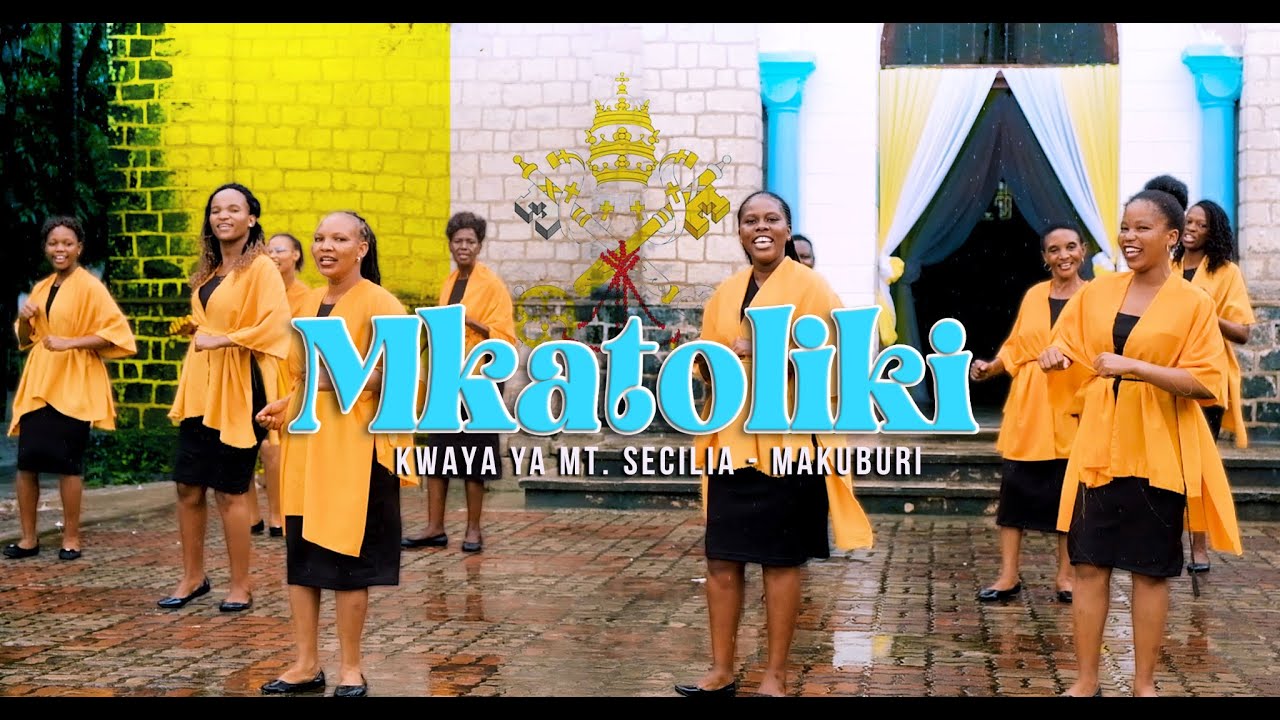 MKATOLIKI (Official video) - Kwaya ya Mt. Secilia Makuburi - YouTube