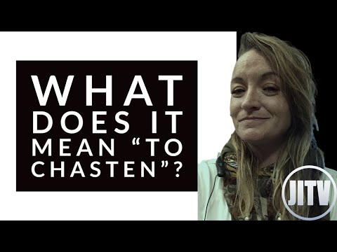 What does “to chasten” mean? - YouTube