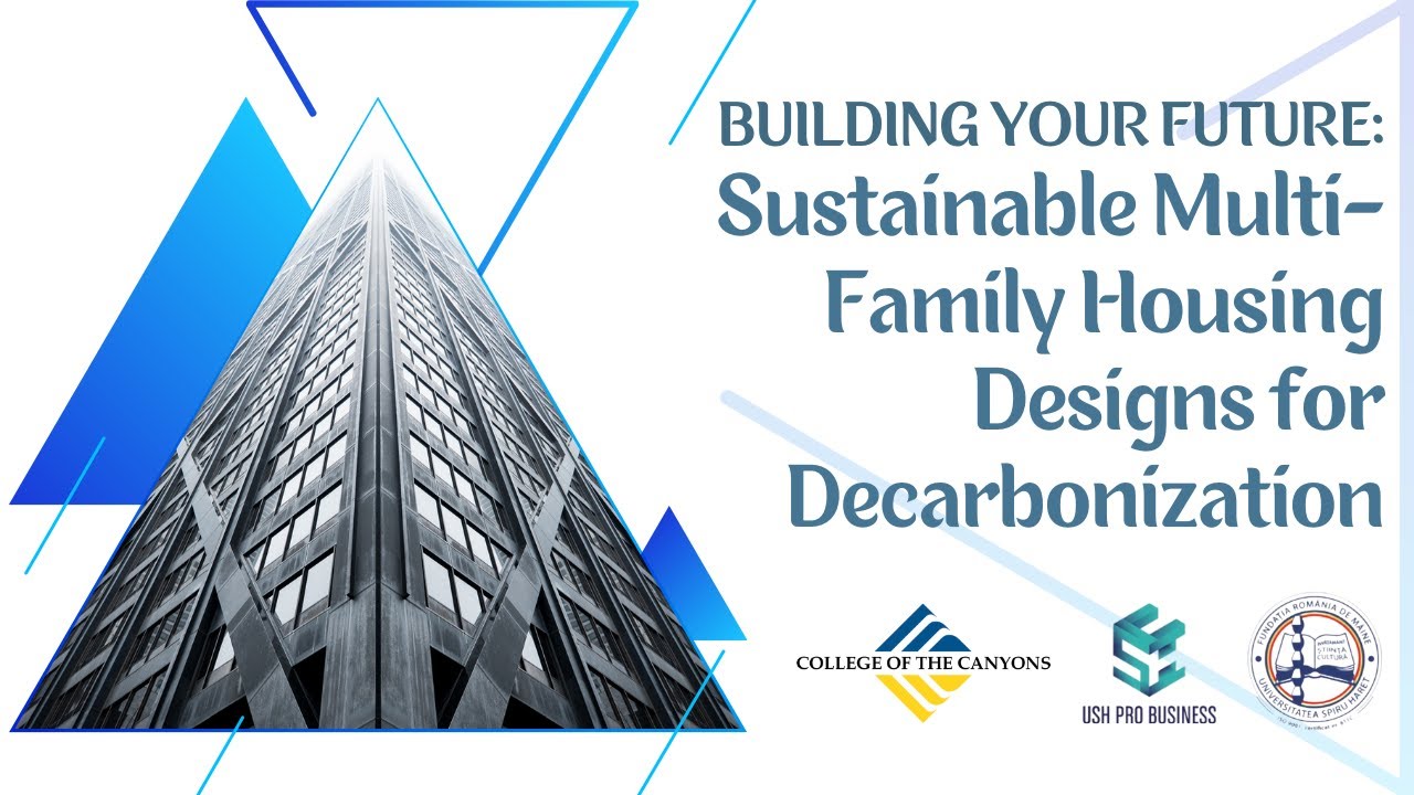 Sustainable Multi-Family Housing Designs for Decarbonization | College ...