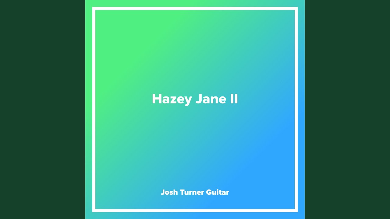 Hazey Jane II - YouTube