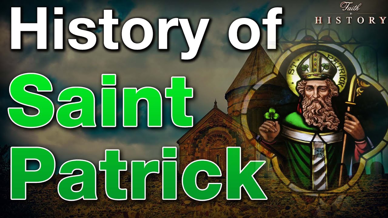 The History of Saint Patrick - YouTube