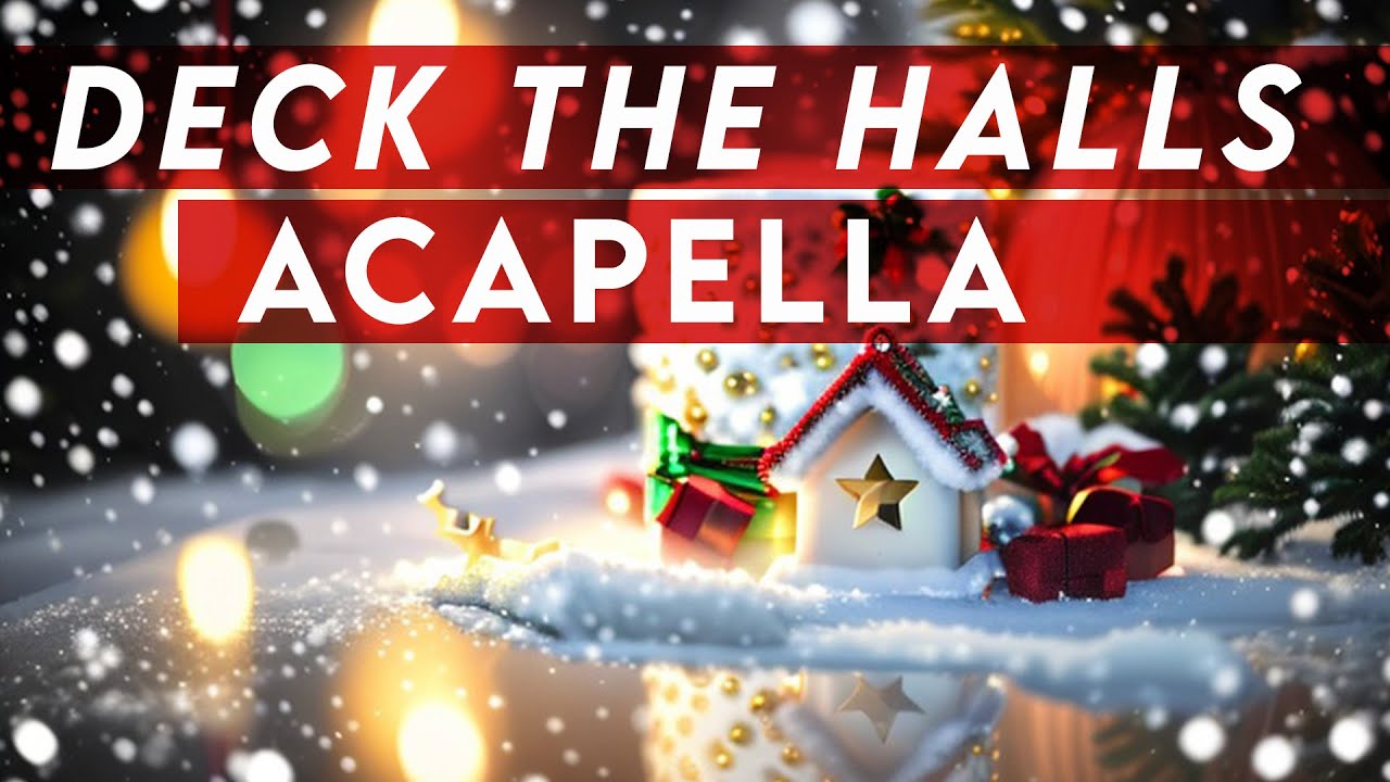 Deck The Halls #christmas Acapella by @YUARmusic - YouTube