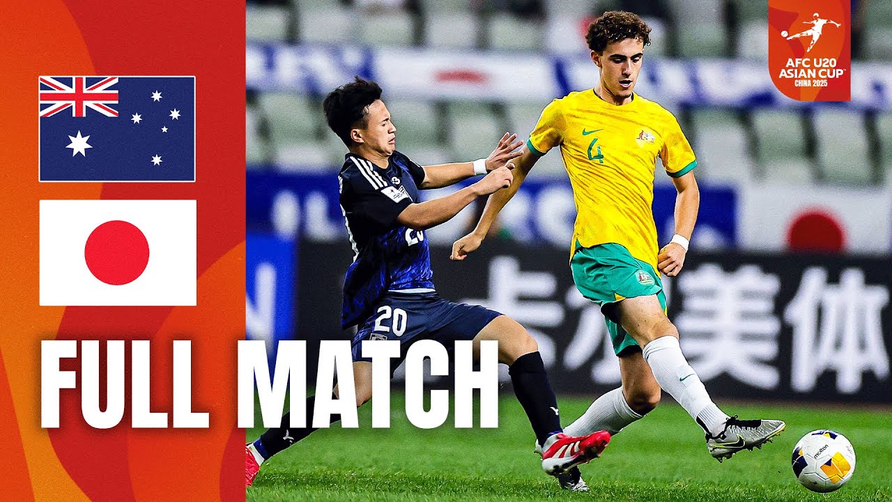 Australia vs. Japan | Full Match | AFC U20 Asian Cup™ 2025 - YouTube