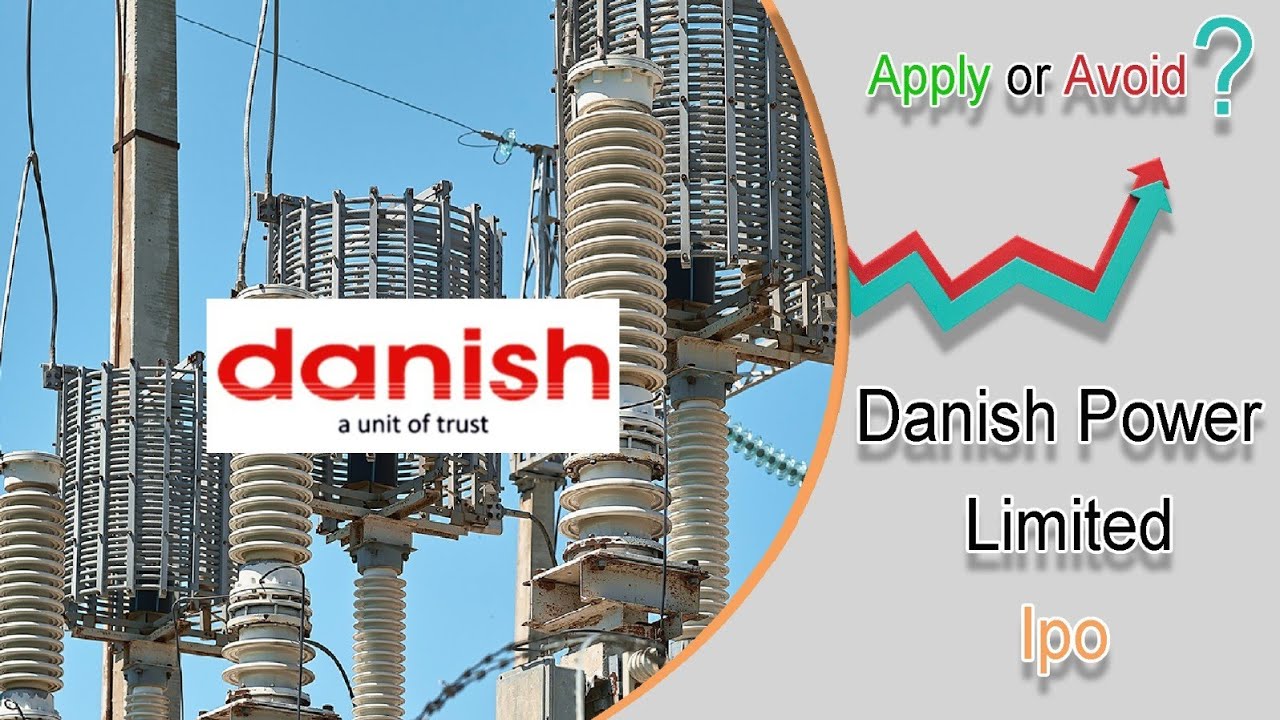 Danish Power IPO Review | Upcoming SME IPO | GMP | Apply or Avoid ...