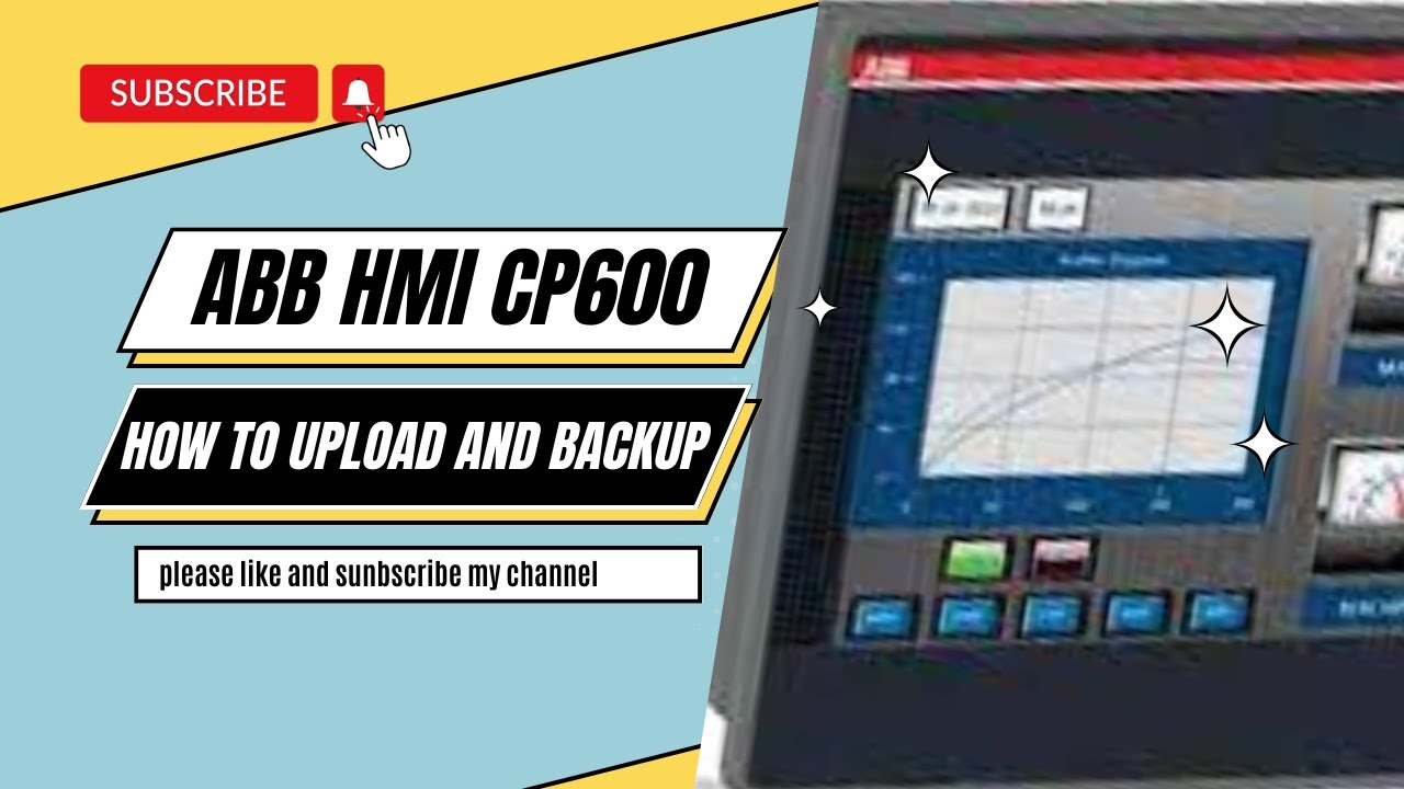 PROBLEM :-ABB HMI CP600: How to Upload and Backup Your Project | SOLVED ...