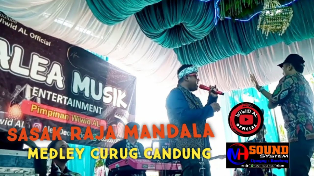 Sasak raja Mandala medley Curug candung Wiwid AL live panggung - YouTube