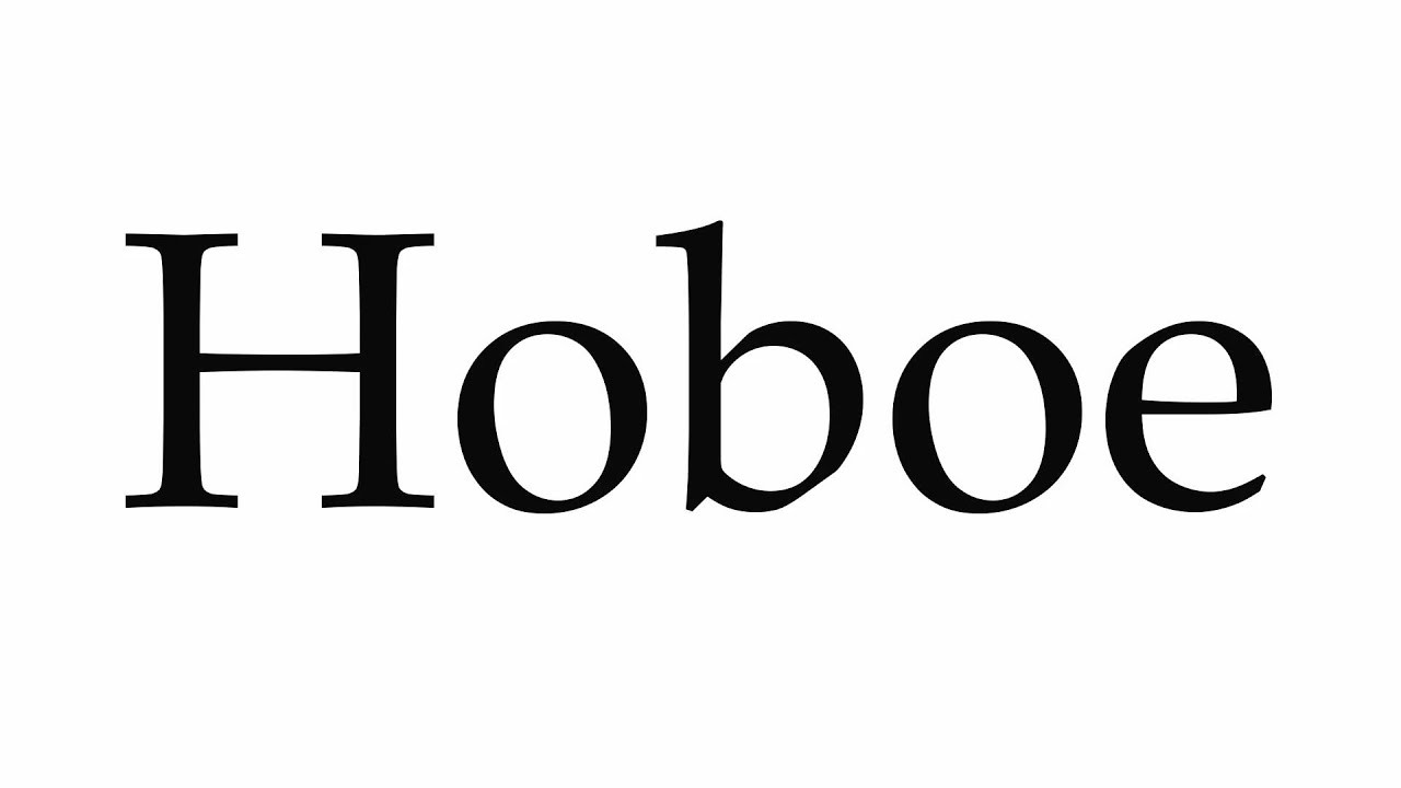 How to Pronounce Hoboe - YouTube
