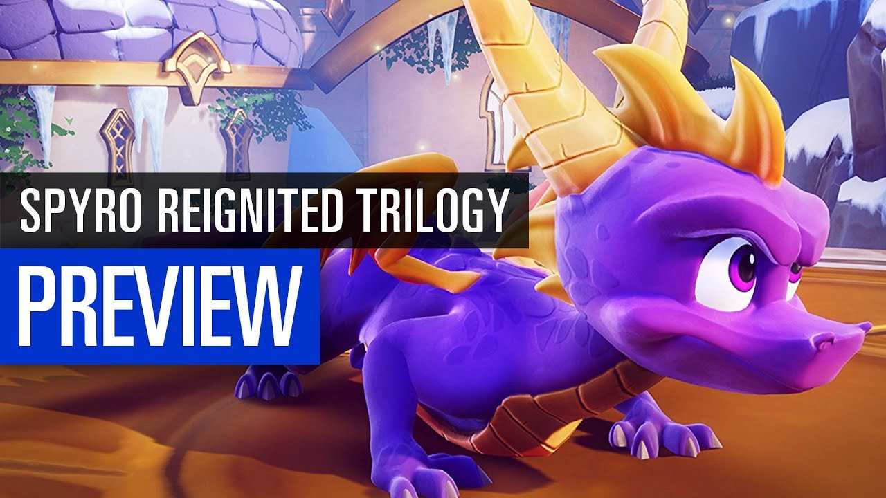 Spyro Reignited Trilogy PREVIEW / VORSCHAU - auf der E3 angespielt ...