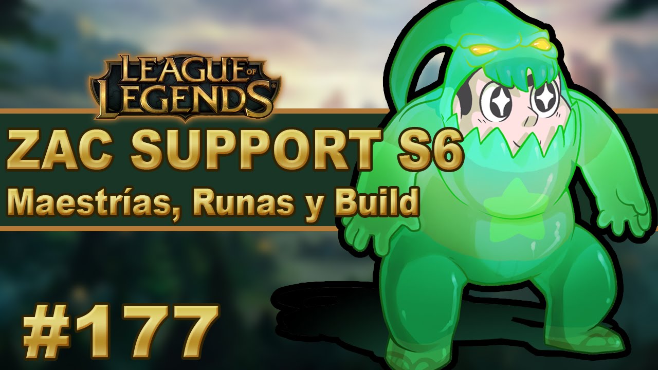 👍 ZAC SUPPORT (GUÍA) | Maestrias, Runas y Objetos/Build | Vídeo ...