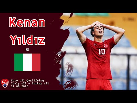Kenan Yıldız İtalya'yı Zorladı Ama Yıkamadı | vs Italy u21