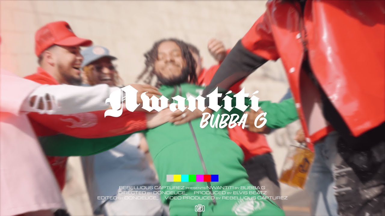 Bubba G - Nwantiti (Official Music Video) | Shot by @RebelliousCapturez ...