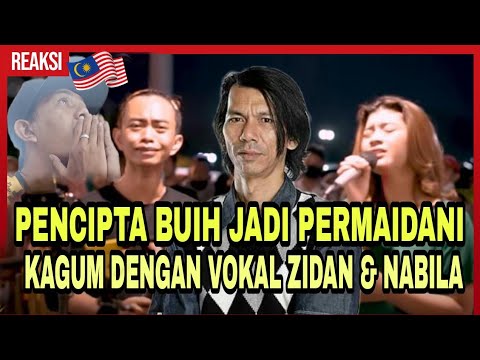 🇲🇾🇮🇩KAGUM‼️PENCIPTA BUIH JADI PERMAIDANI KAGUM DENGAN VOKAL ZIDAN DAN NABILA|MALAYSIAN REACTION🇲🇾