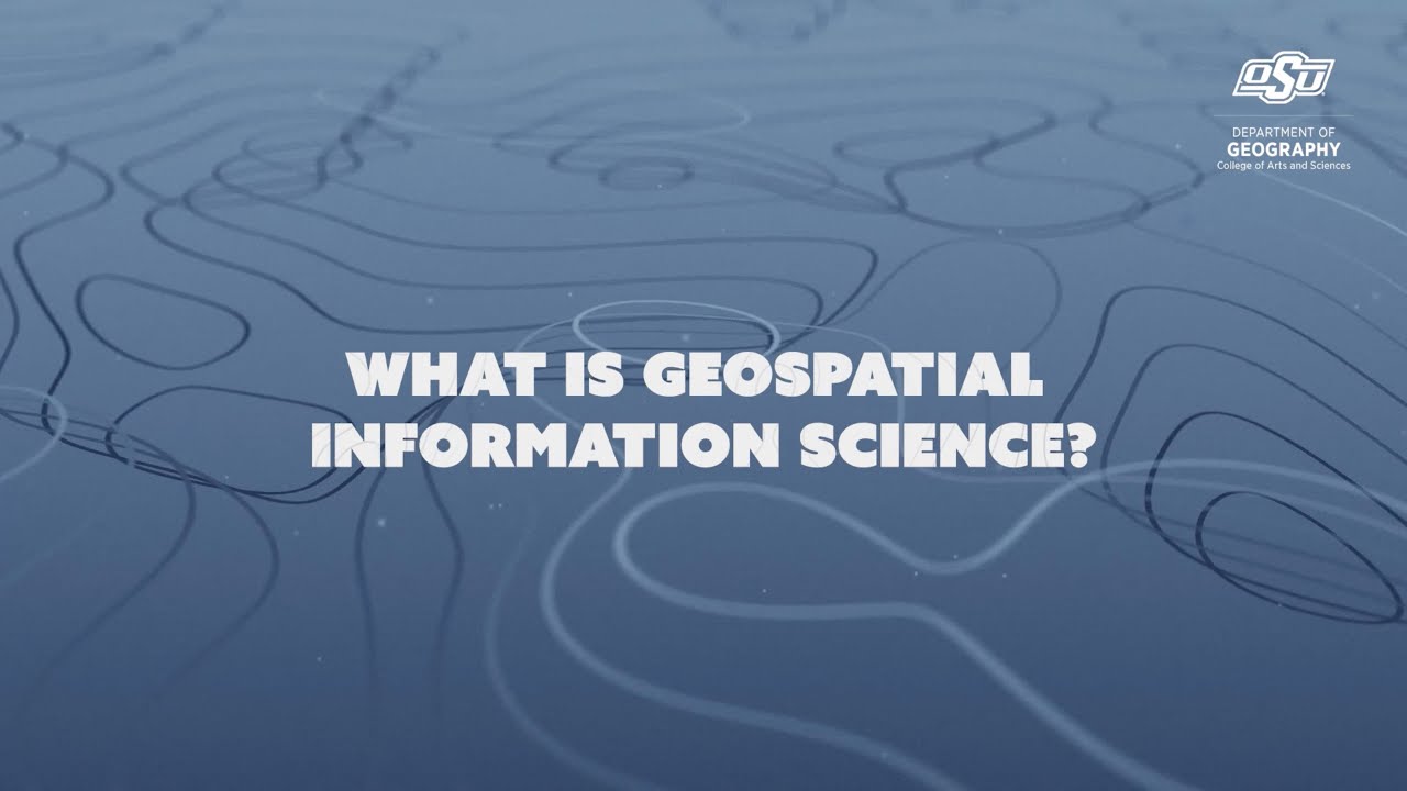 What Is Geospatial Information Science Youtube