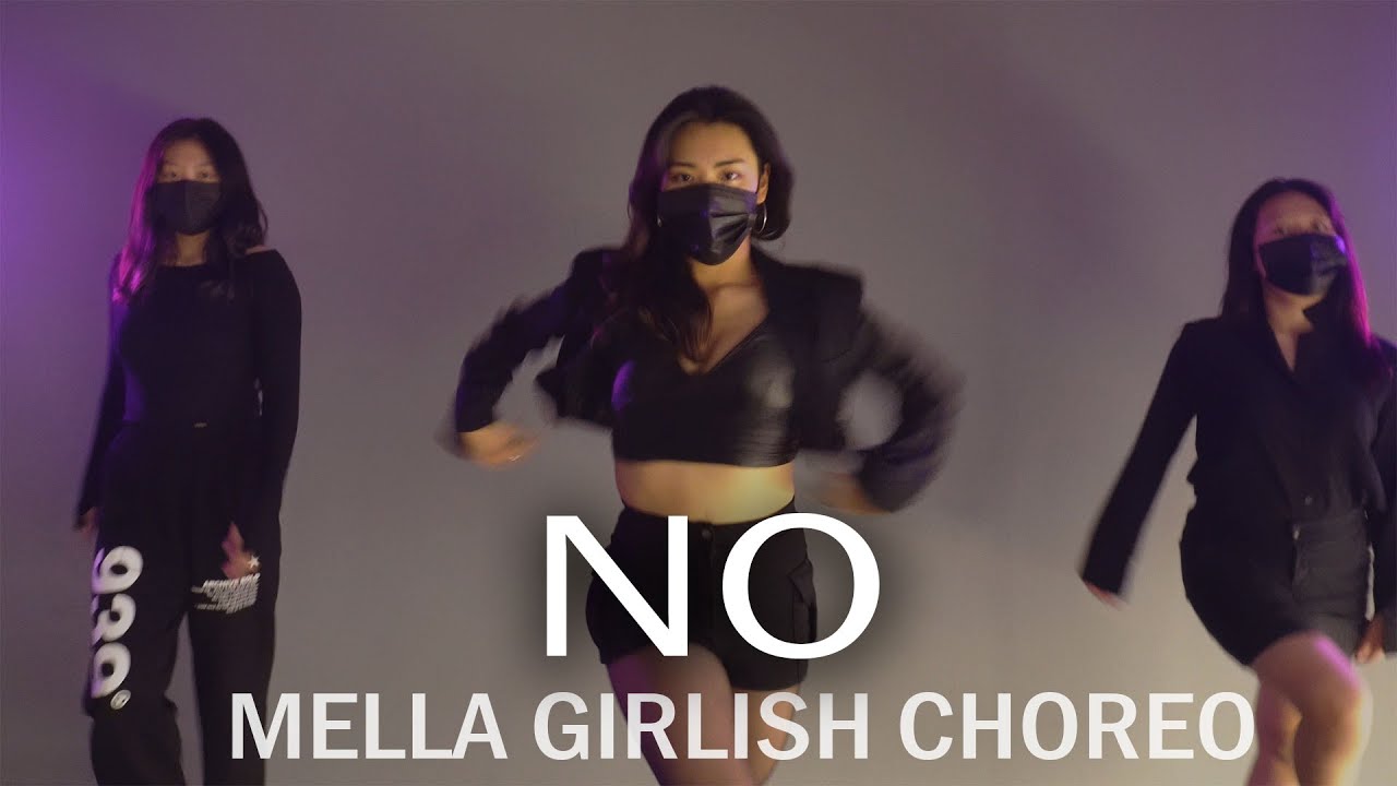 [GIRLISH CHOREO] MEGHAN TRAINOR - NO / Choreography by MELLA - YouTube
