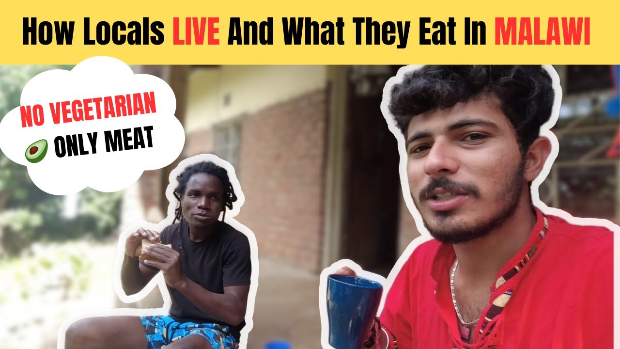 How Locals Live In Malawi | What Kind Of Food They Eat | Indian Living ...