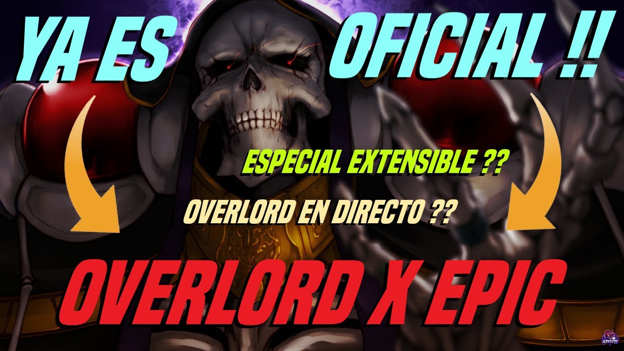 OVERLORD X EPIC SEVEN YA ES OFICIAL !! 7 DÍAS PARA TODO + ¿ EXTENSIBLE ...