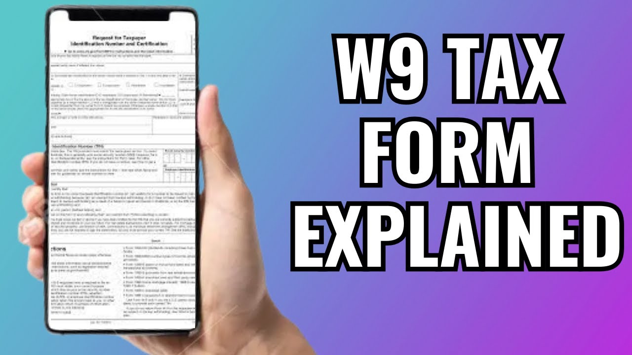 What Is W9 Tax Form - W9 Tax Form Explained - YouTube