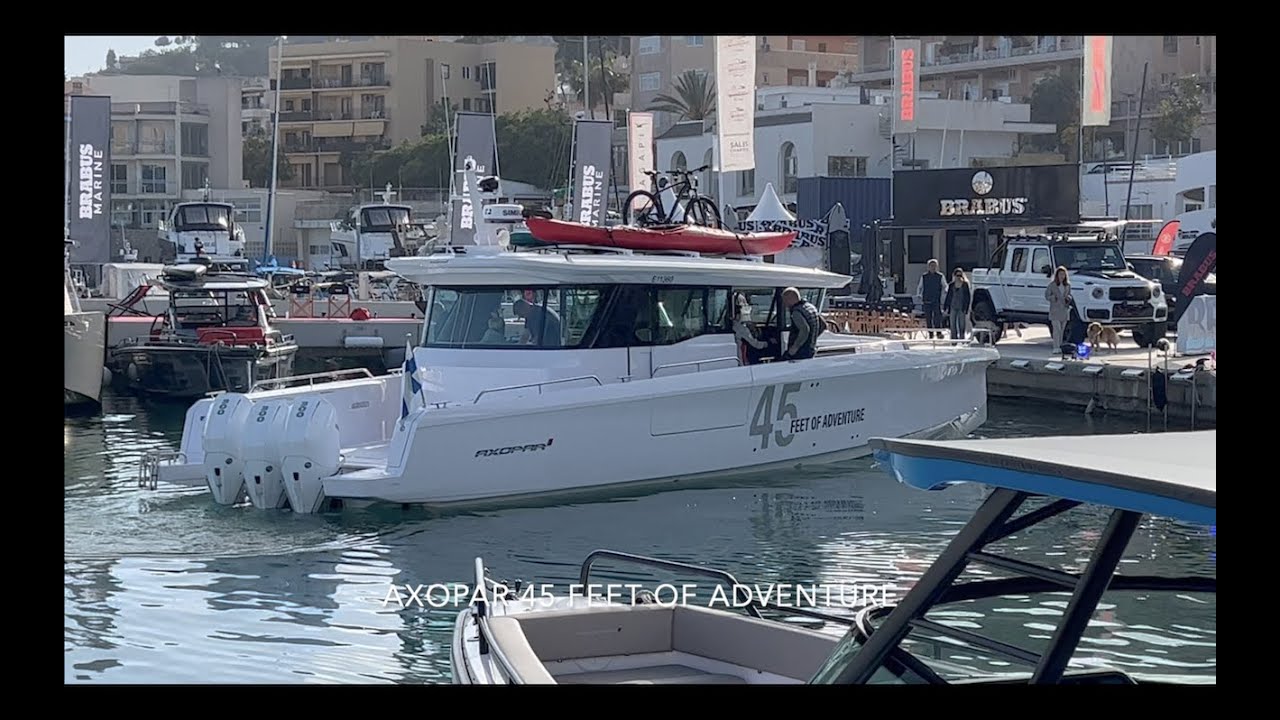 AXOPAR 45 FEET OF ADVENTURE IN 2022 - YouTube