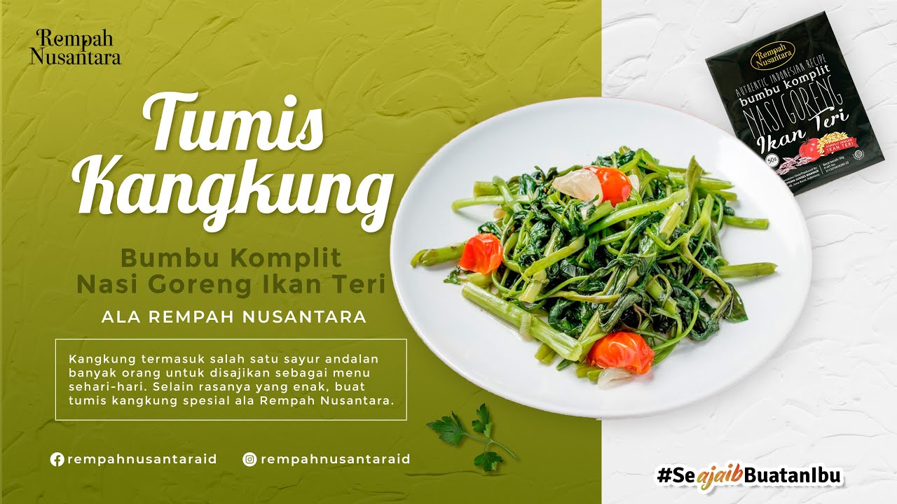 Tumis Kangkung Spesial Ala Seriboe Rempah Nusantara - YouTube