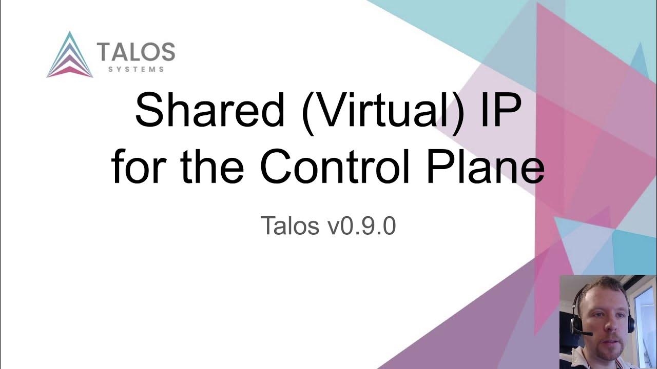 Shared (Virtual) IP for the Control Plane in Talos 0.9 - YouTube