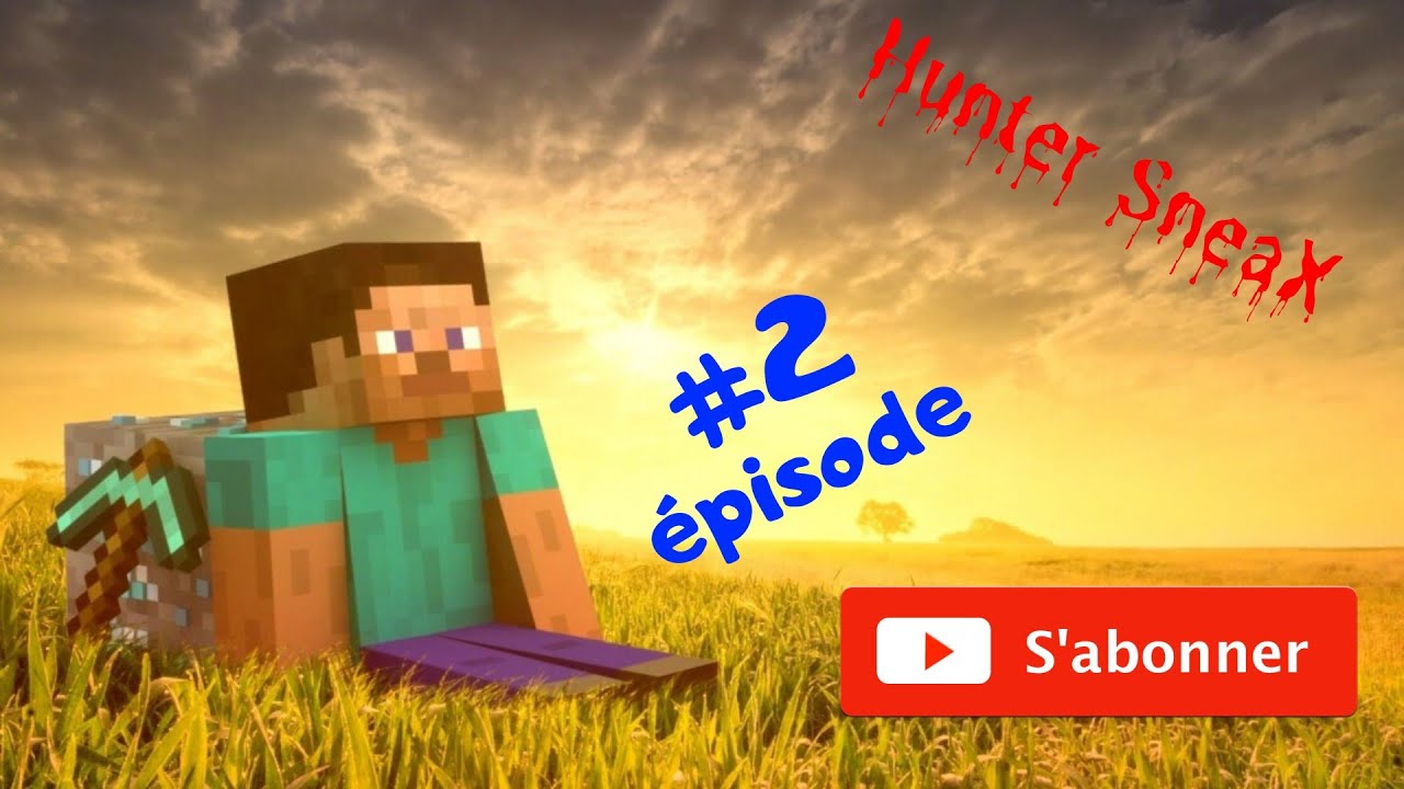 Épisode #2 mincraft😀😀😀 - YouTube