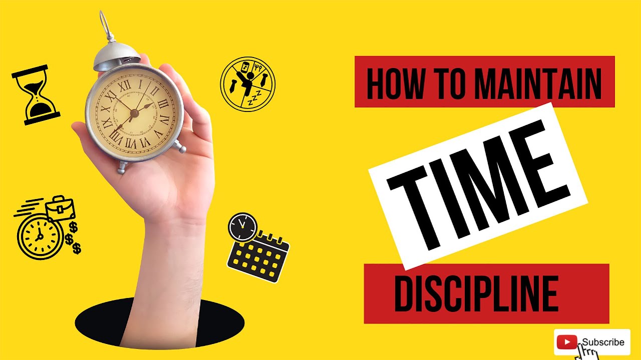 The Importance of Time Discipline | Time discipline techniques - YouTube