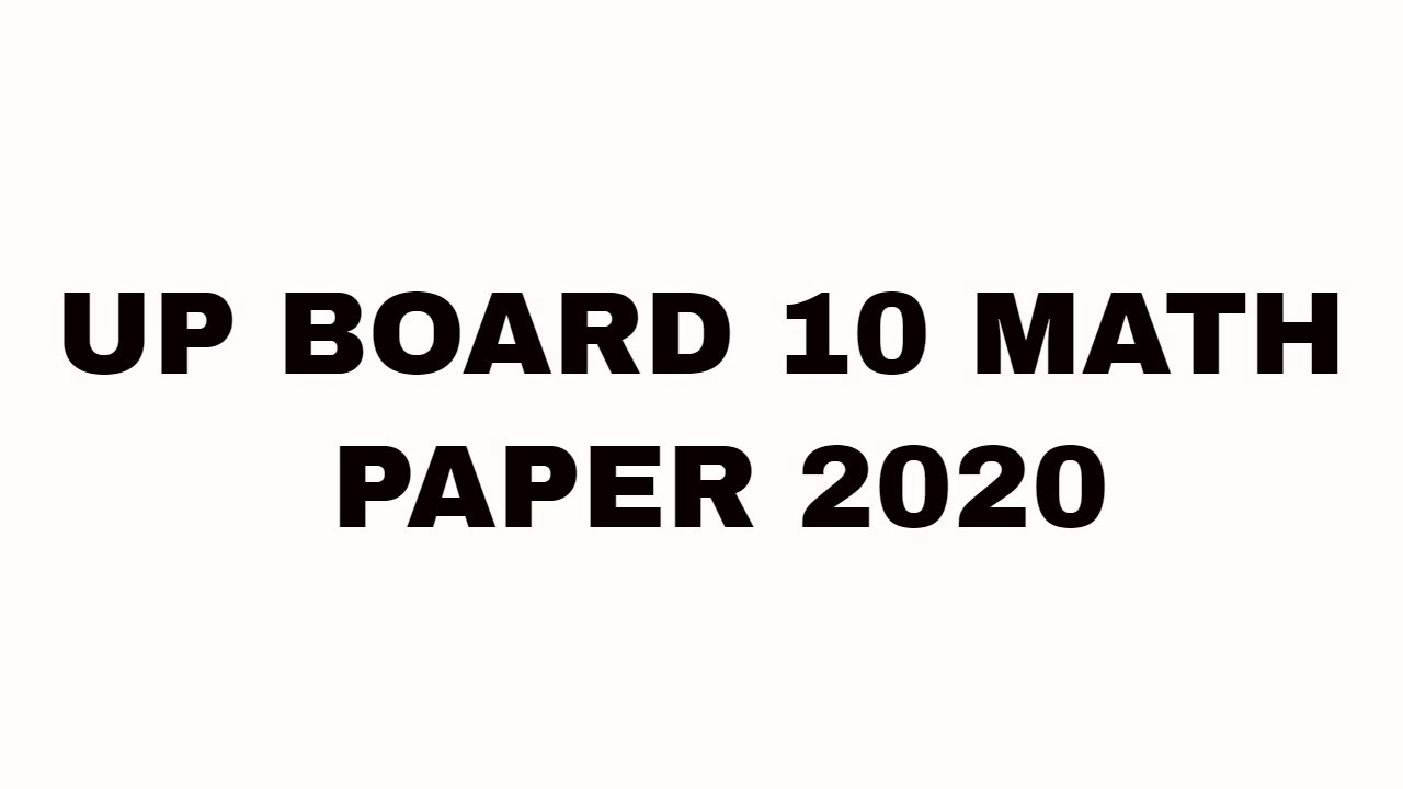 up board 10 math paper 2020 || 822 (MZ) - YouTube