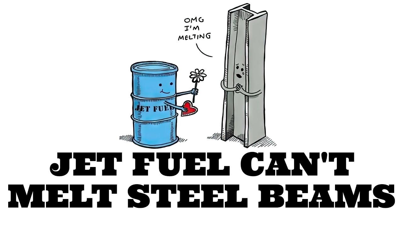 JET FUEL CAN'T MELT STEEL BEAMS! - Conspiracy 101 - YouTube